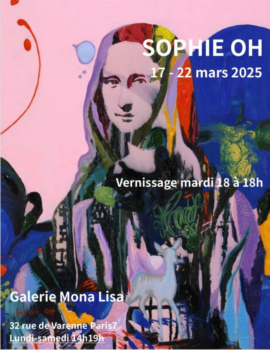Sophie Oh 17 – 22 March 2025 – Galerie Mona Lisa